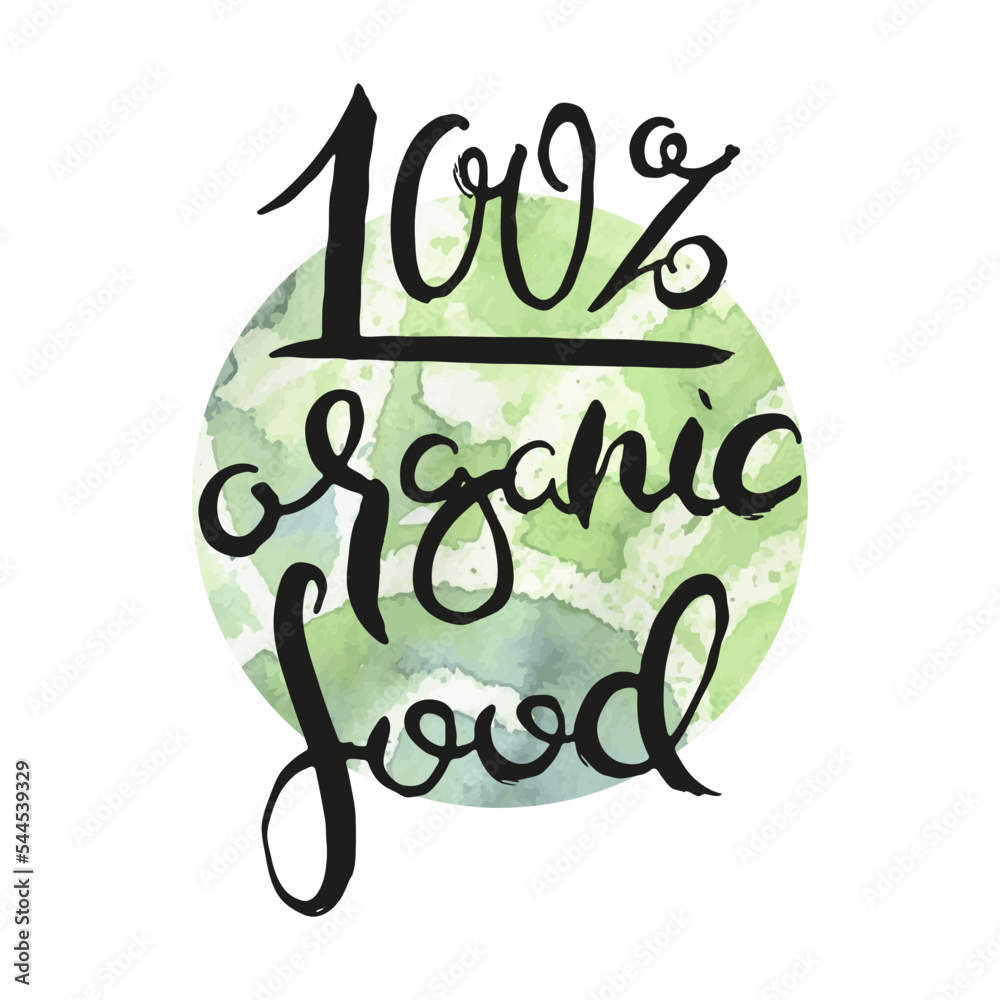 Organic Food. Ink lettering art. Hand drawn lettering phrase. Modern ...