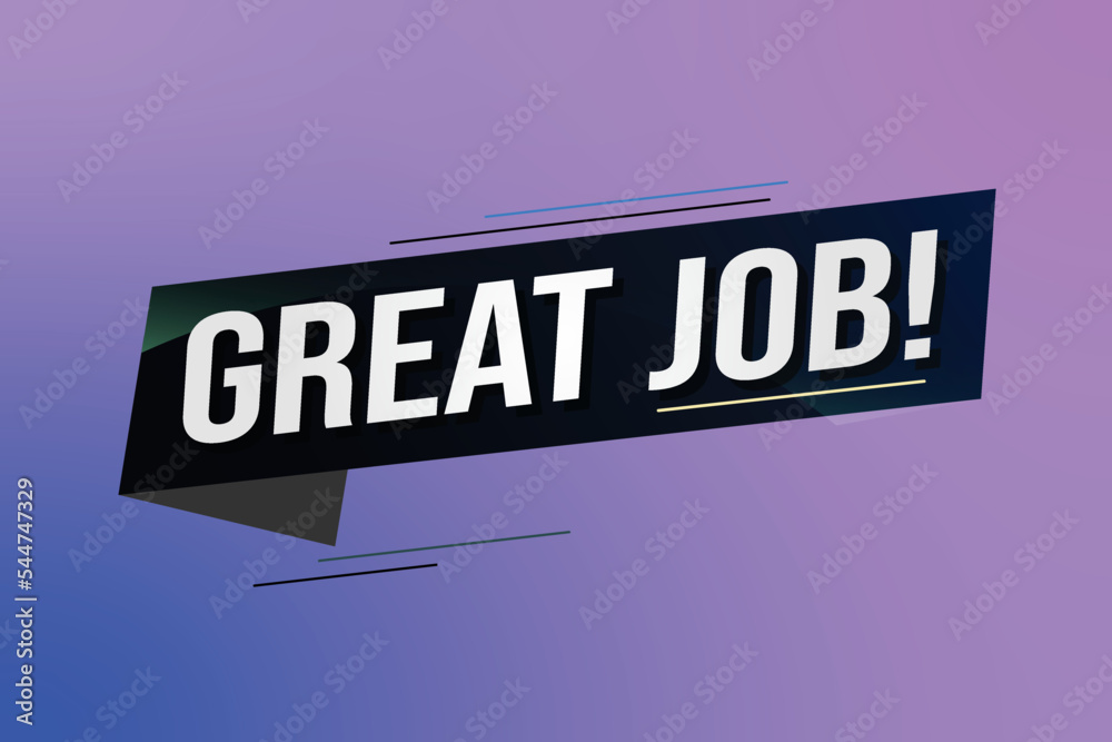 Great job word concept vector illustration with 3d lines style for ...