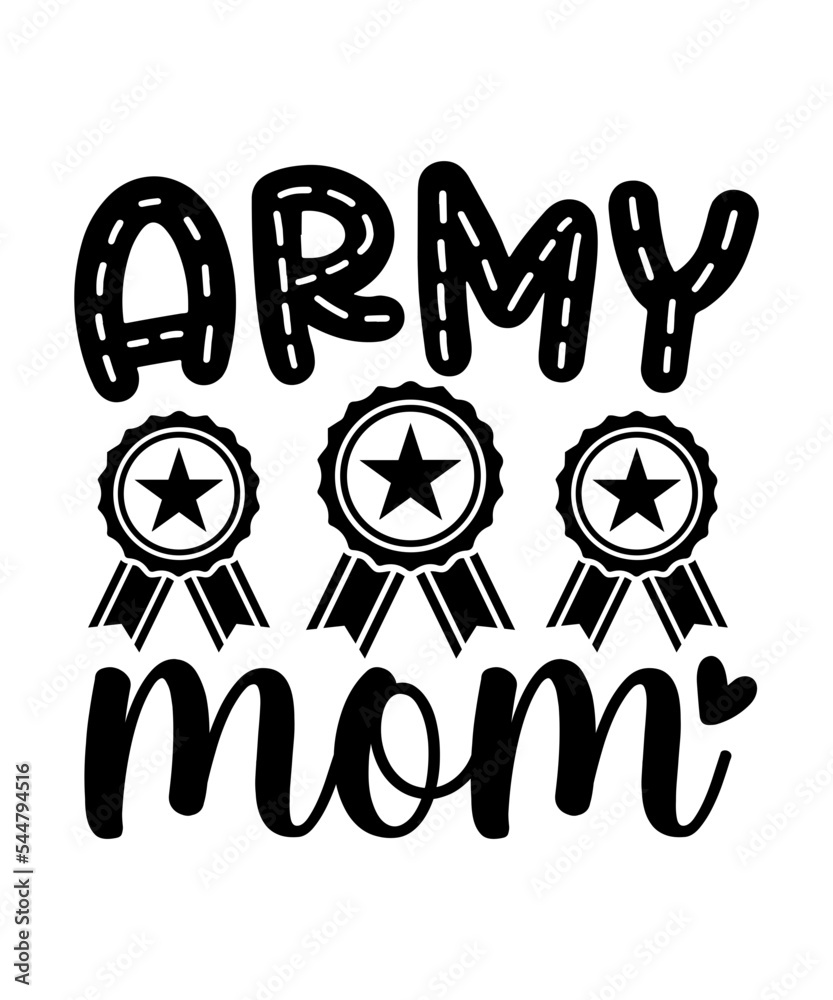 Vetor de Army mom SVG, Veterans Day Shirt Design, Veteran Appreciation ...