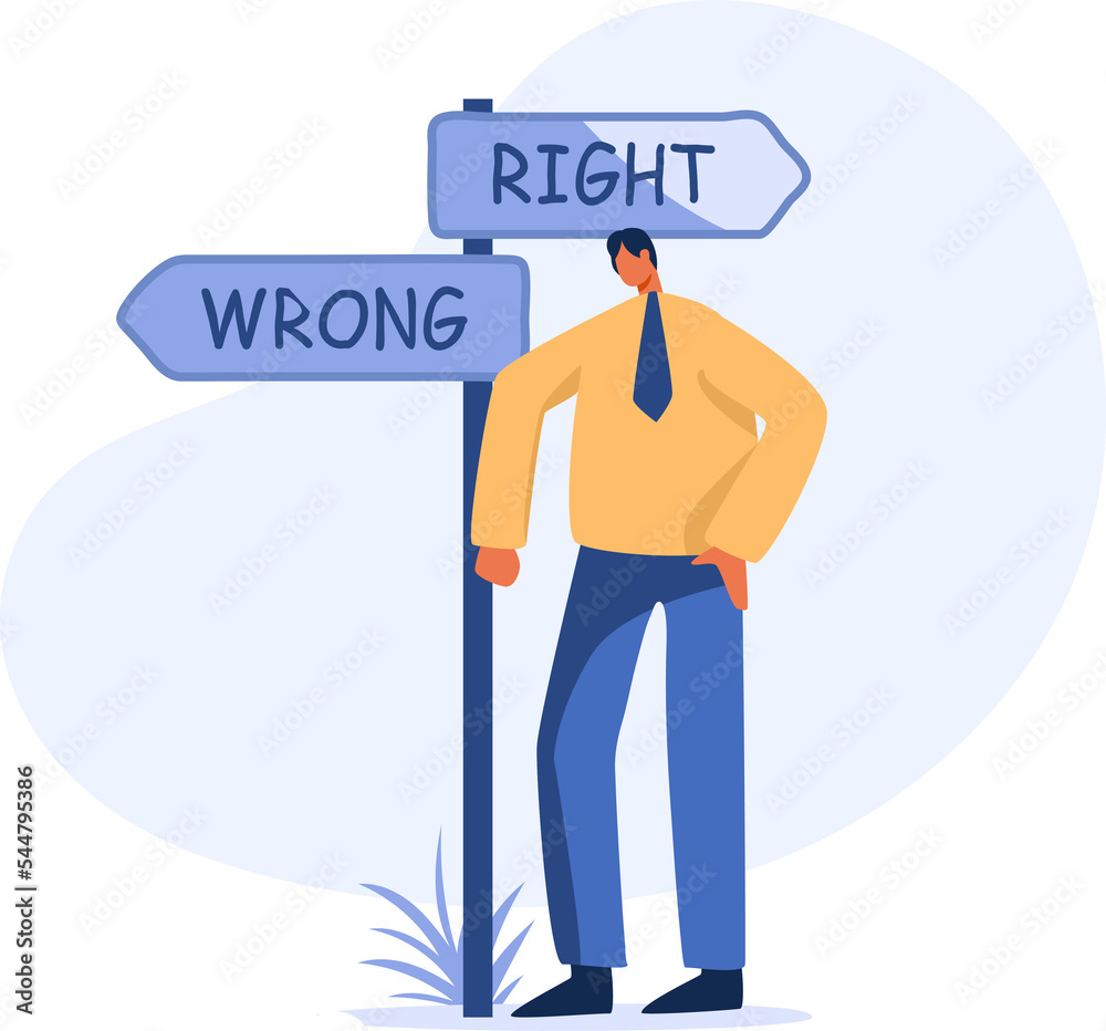 Decision making, career path, work direction or choose. right or wrong ...