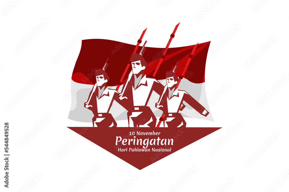 Translation: November 10, Commemoration of the Heroes Day. Happy ...