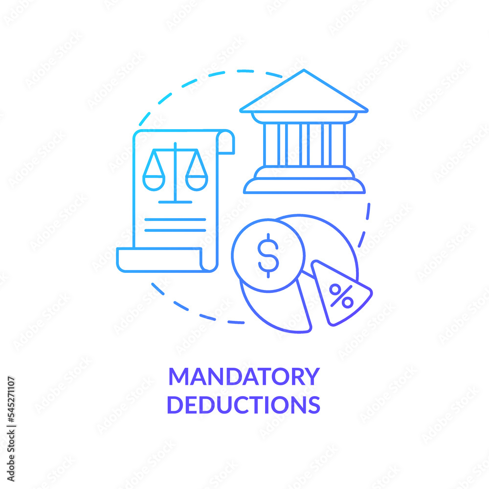 Mandatory deductions blue gradient concept icon. State payments ...