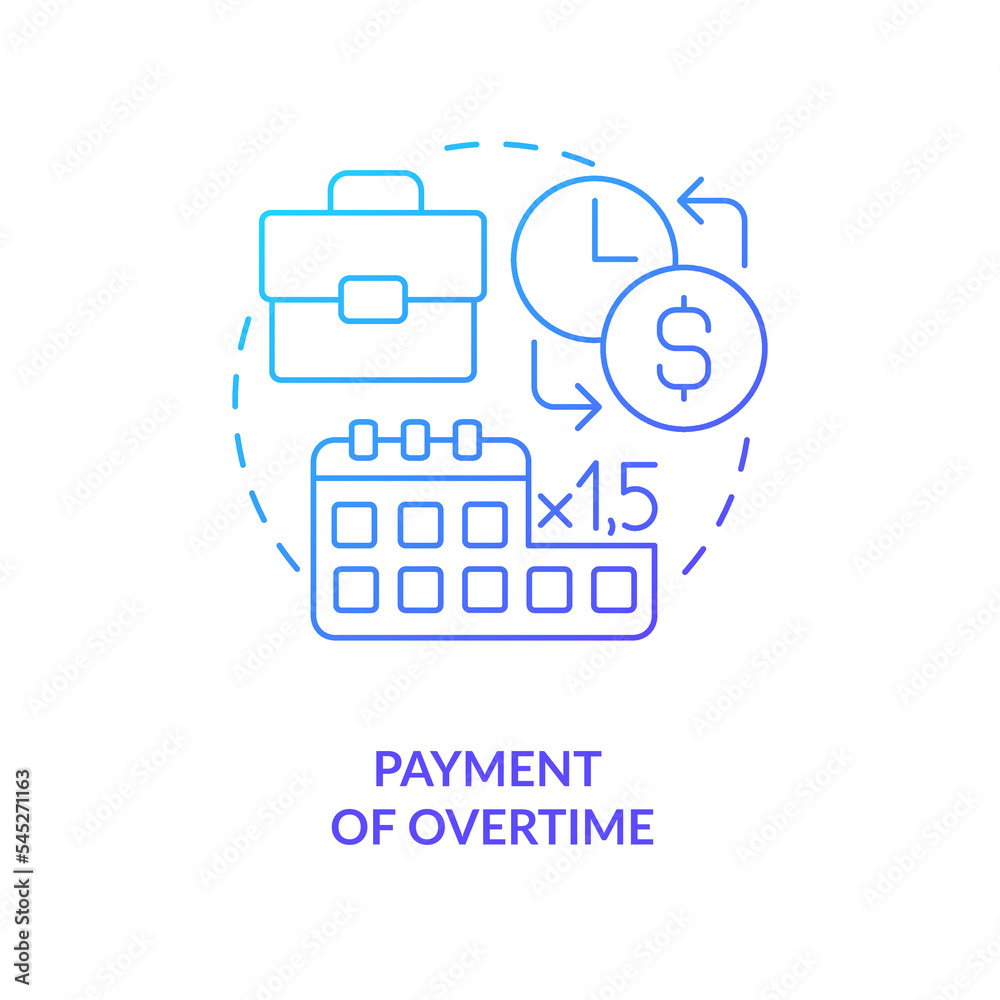 Payment of overtime blue gradient concept icon. Worker premium ...