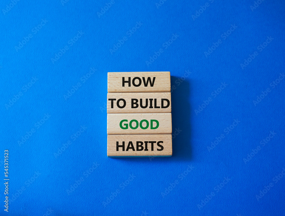 How to build good habits symbol. Concept words How to build good habits ...