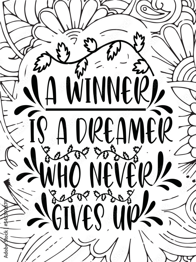 Vecteur Stock Motivational quotes and a flower coloring page for adults ...