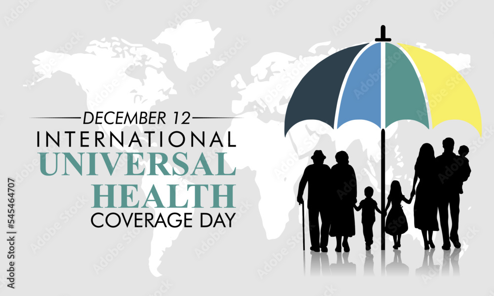 International Universal Health Coverage Day. December 12. Template for ...