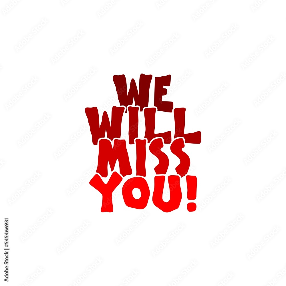 ภาพประกอบสต็อก We will miss you logo isolated on white background ภาพ ...