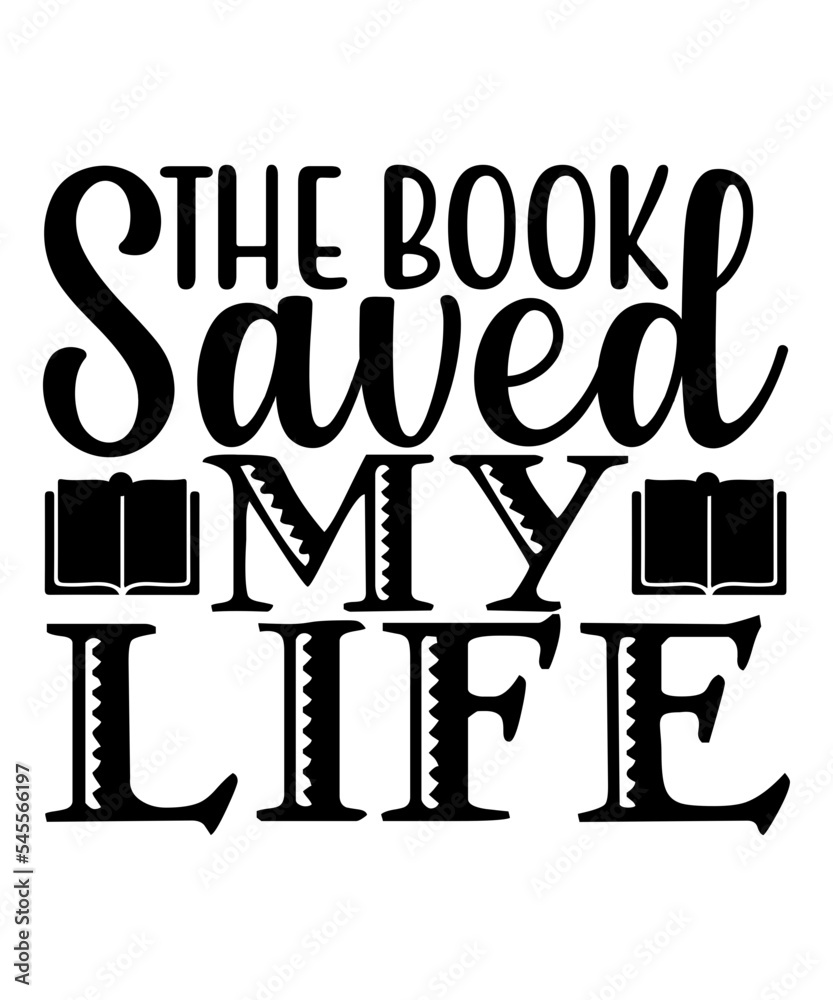 Grafika wektorowa Stock: The book saved my life SVG, Reading SVG Bundle ... Grafika wektorowa Stock: The book saved my life SVG, Reading SVG Bundle ...