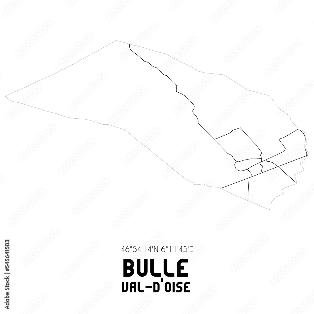 BULLE Val-d'Oise. Minimalistic street map with black and white lines ...