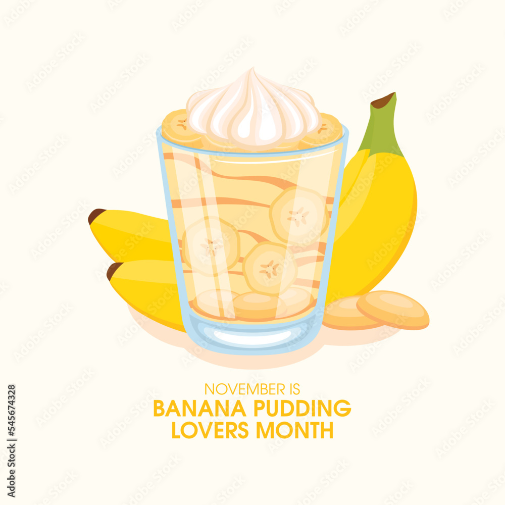 November is Banana Pudding Lovers Month vector. Banana pudding in a ...