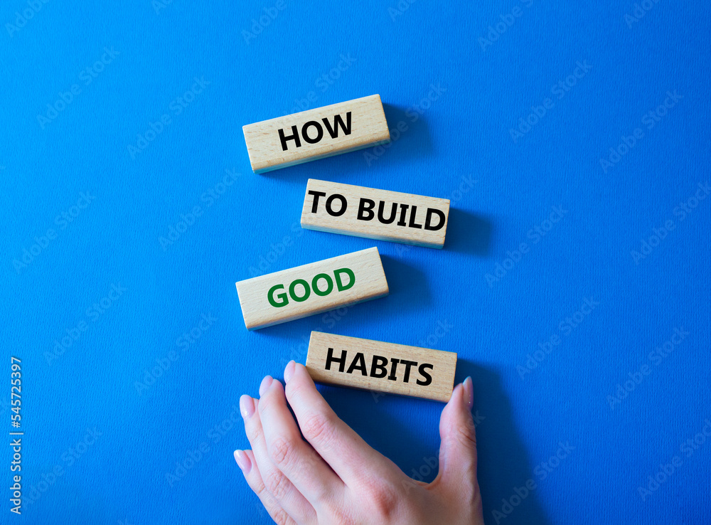 How to build good habits symbol. Concept words How to build good habits ...