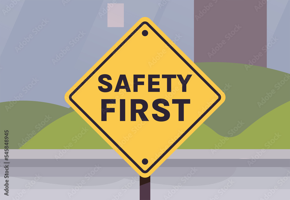 Safety first signboard and first sign, work, safety, caution work ...