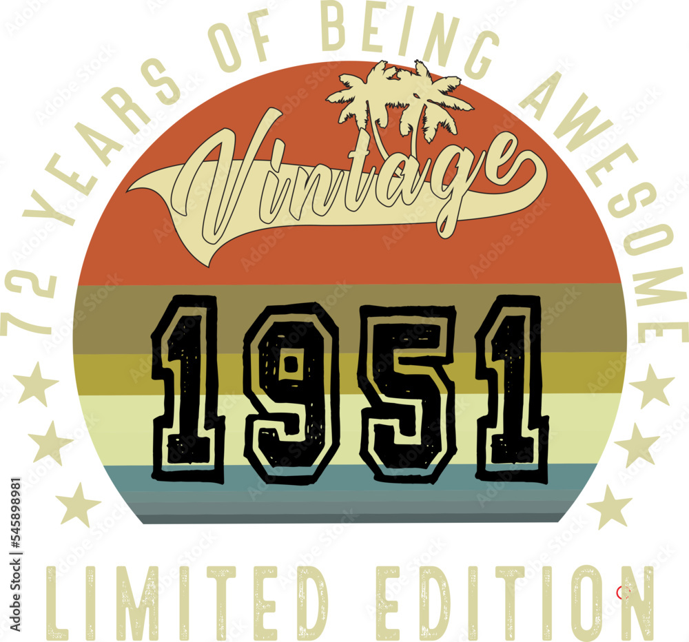 72 Years Of Being Awesome, My seventy-second birthday svg/png/jpg, my ...