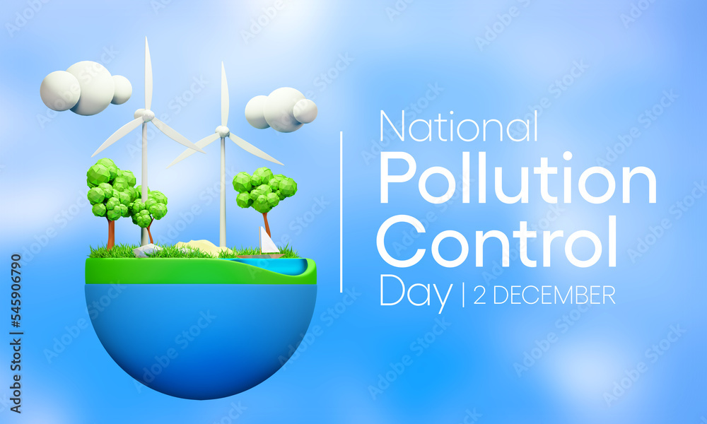 National Pollution control day is observed every year on December 2 ...