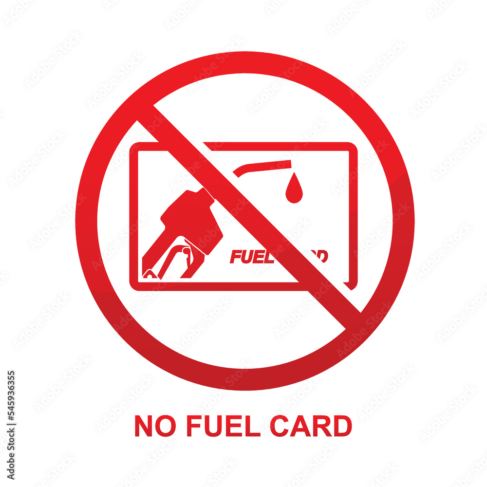 No fuel card sign isolated on white background vector illustration ...