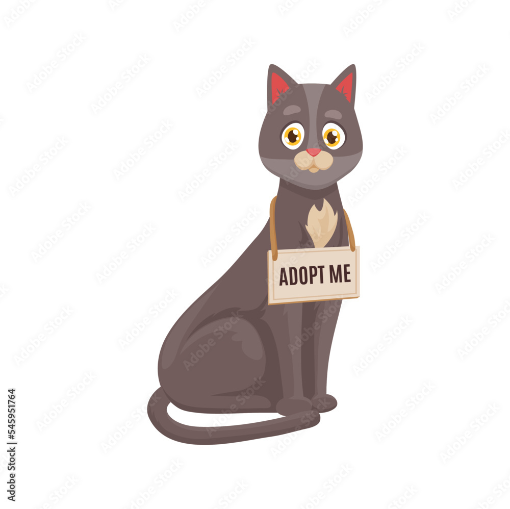 Sad cat with adopt me signboard hanging on neck. Isolated vector ...