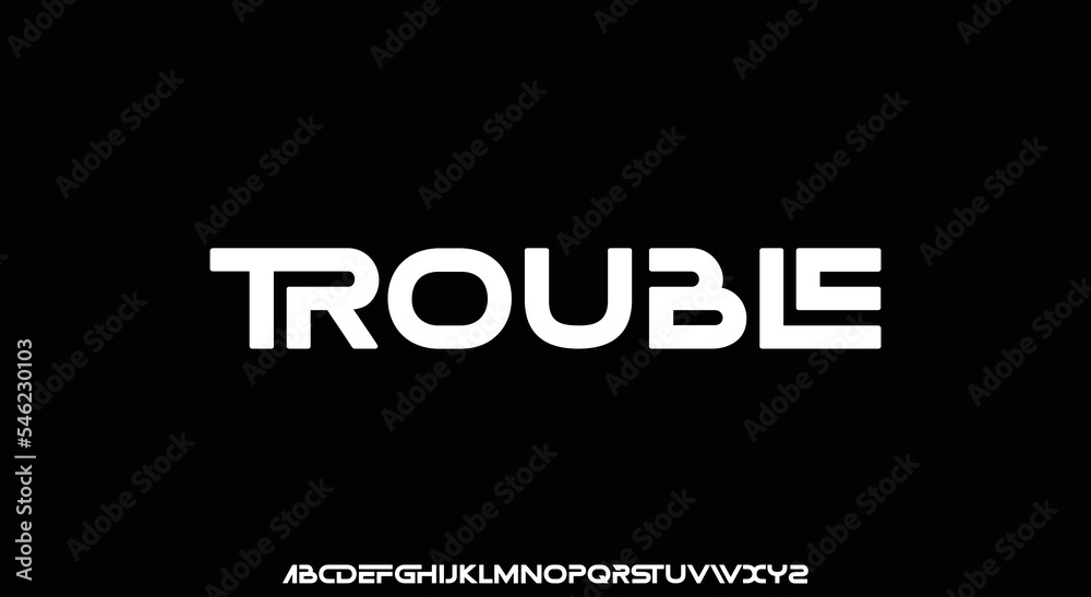 TROUBLE Modern Bold Font. Regular Italic Number Typography urban style alphabet fonts for ...