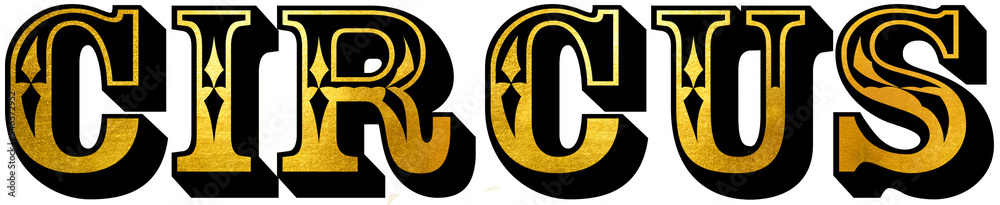 Circus Text insigna in vintage style for poster design, printing ...