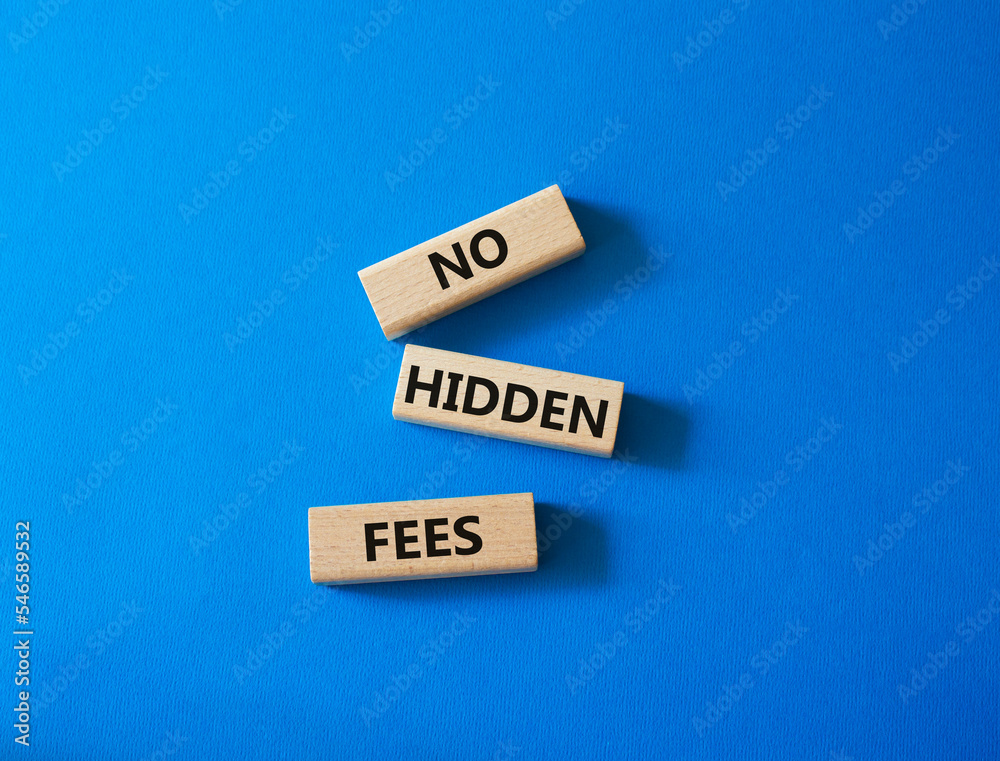 No hidden fees symbol. Concept word No hidden fees on wooden blocks ...