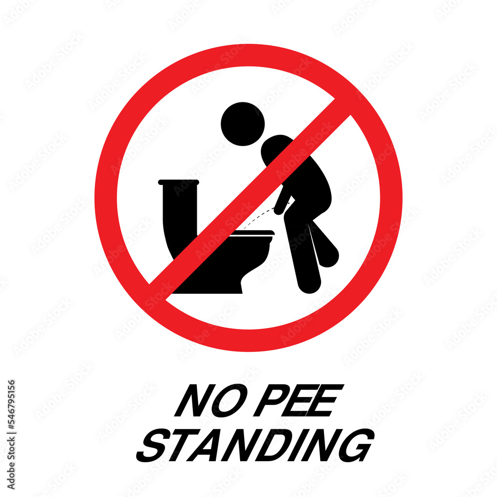 Do not pee standing sign. toilet sign illustration on isolated ...
