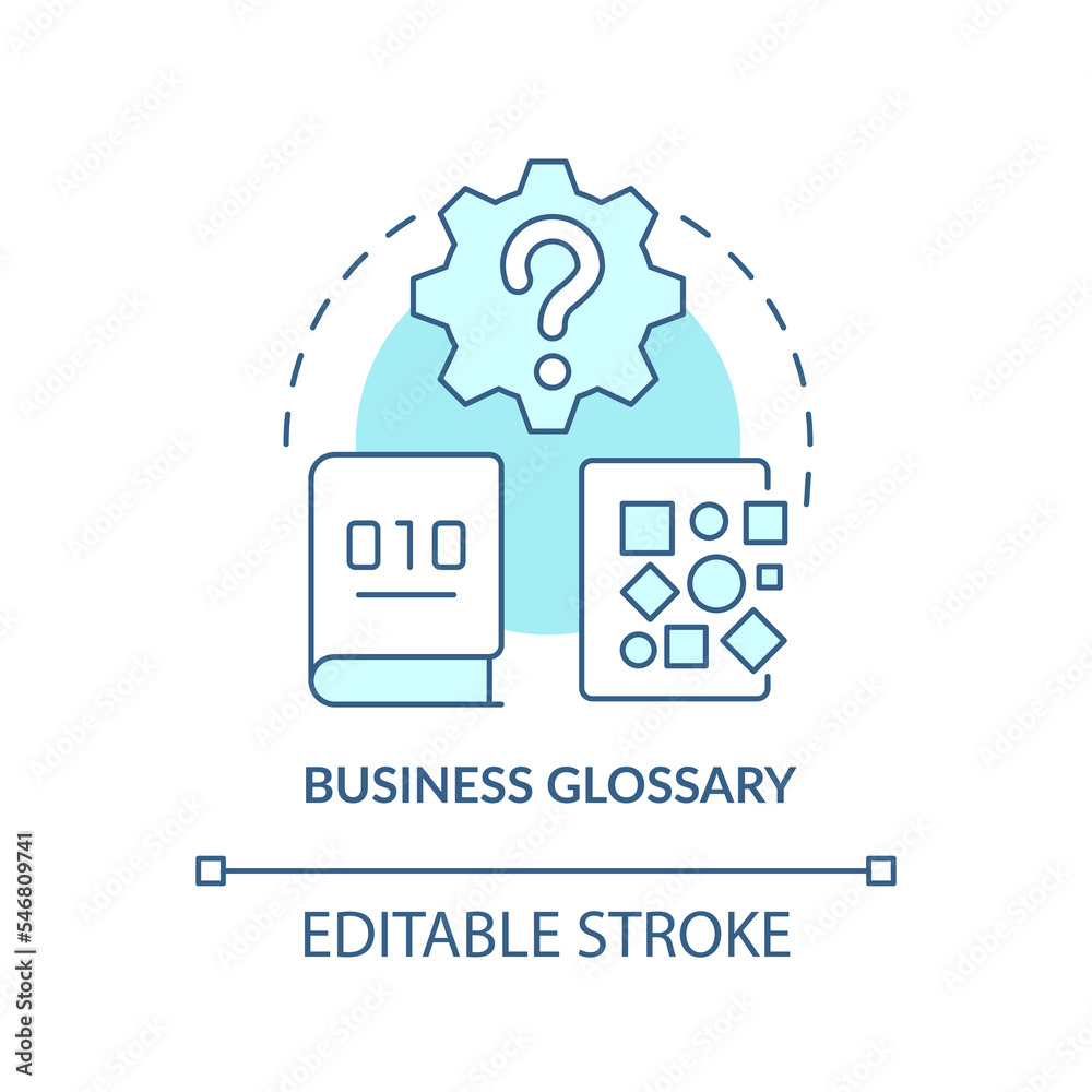Business glossary turquoise concept icon. Organization data terminology ...