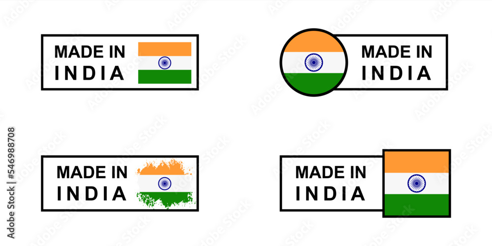 Set of made in the India labels, made in India logo, Indian flag ...