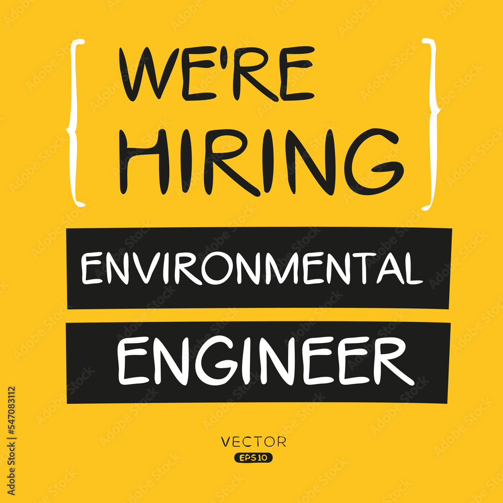We are hiring (Environmental Engineer), vector illustration. Stock ...