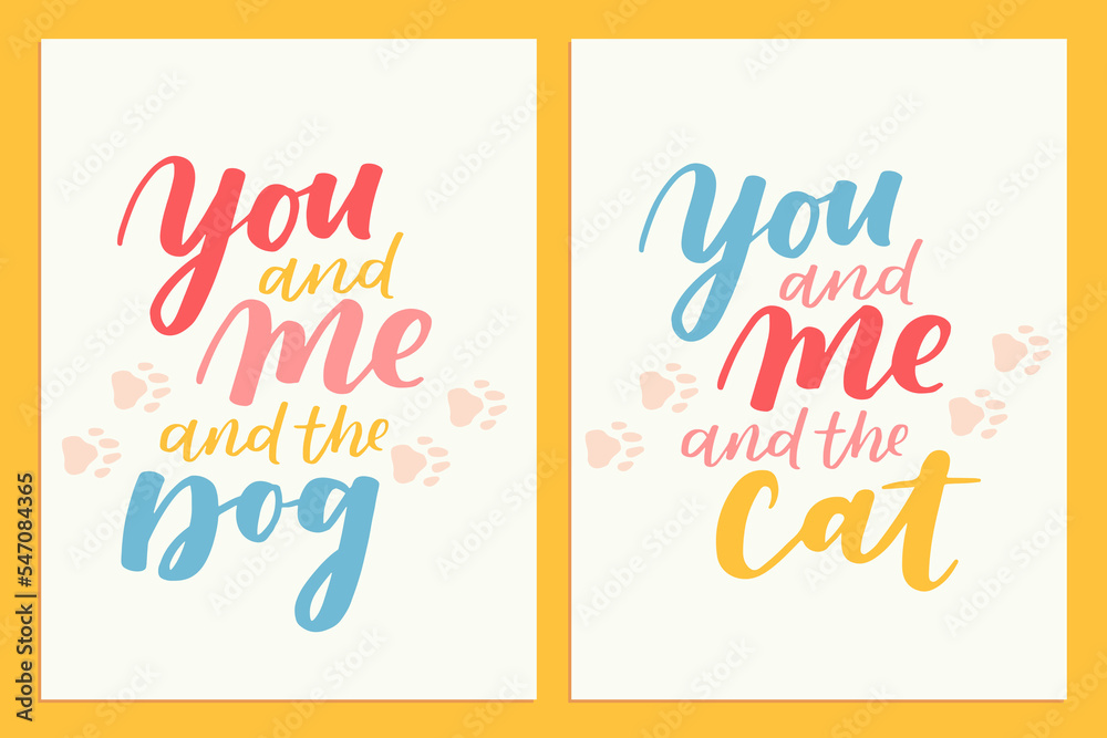 Cat and dog phrase colorful poster. Inspirational quotes about cat, dog ...