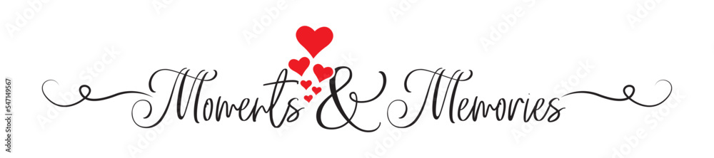 Moments and Memories, vector. Typographical stencil art design. Wording ...