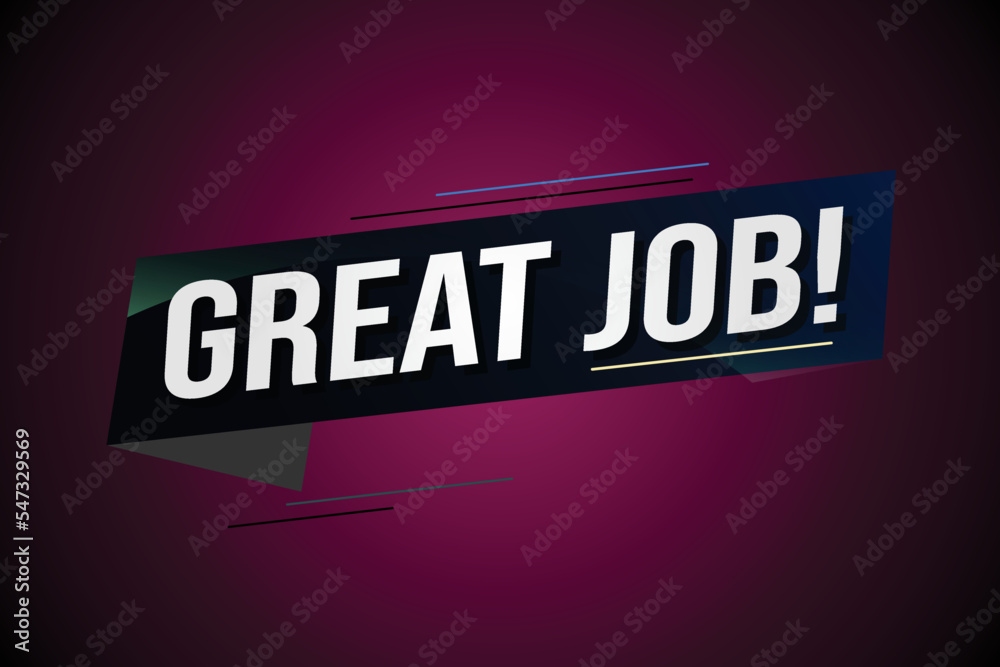 Great job word concept vector illustration with 3d lines style for ...