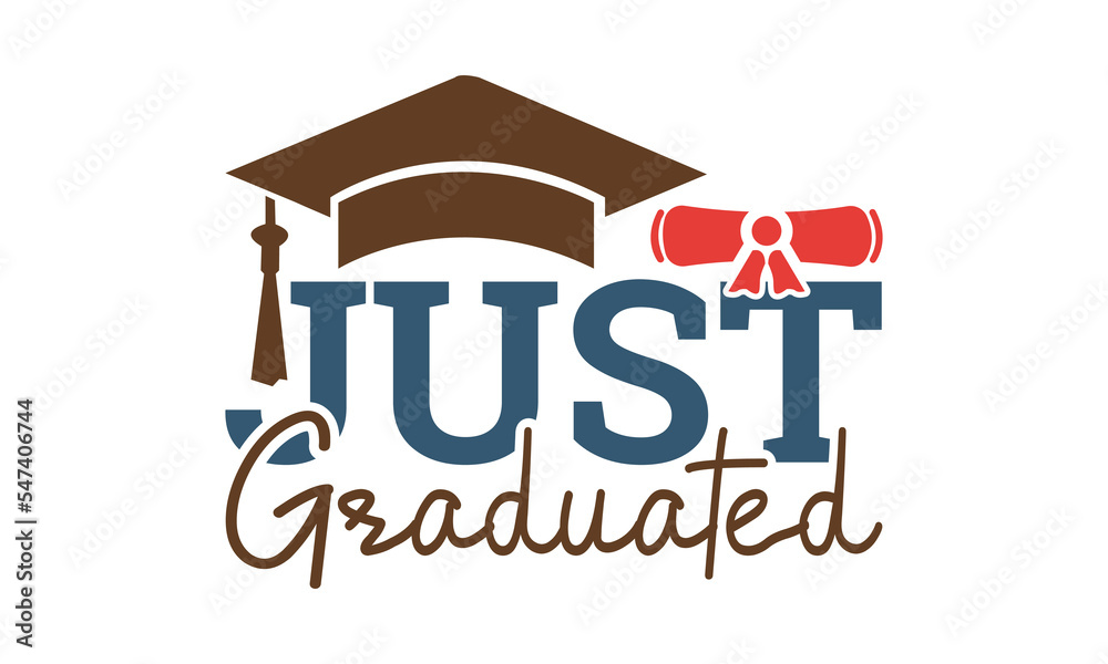 Just Graduated svg, Graduation SVG , Class of 2023 Graduation SVG ...