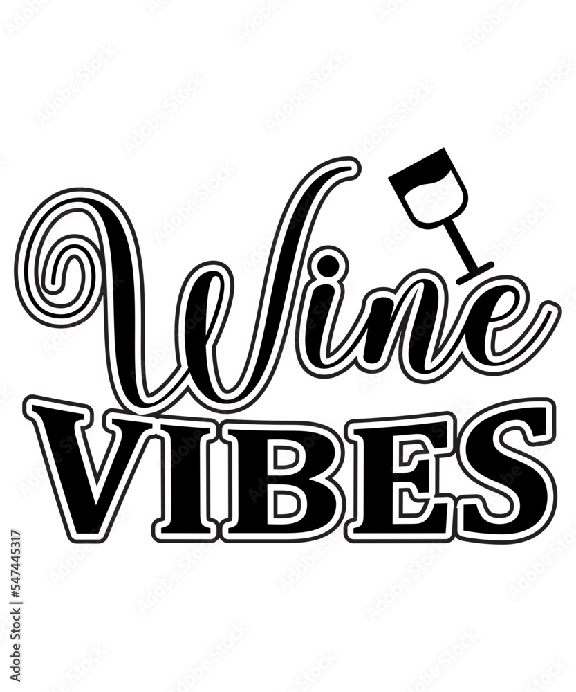 Wine Svg, Wine Svg Bundle, Wine Svg Cut File, Wine Glass Svg, Svg ...