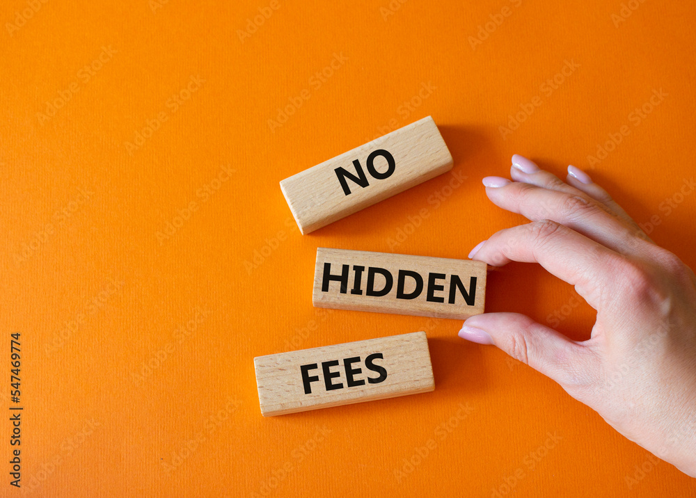 No hidden fees symbol. Concept word No hidden fees on wooden blocks ...