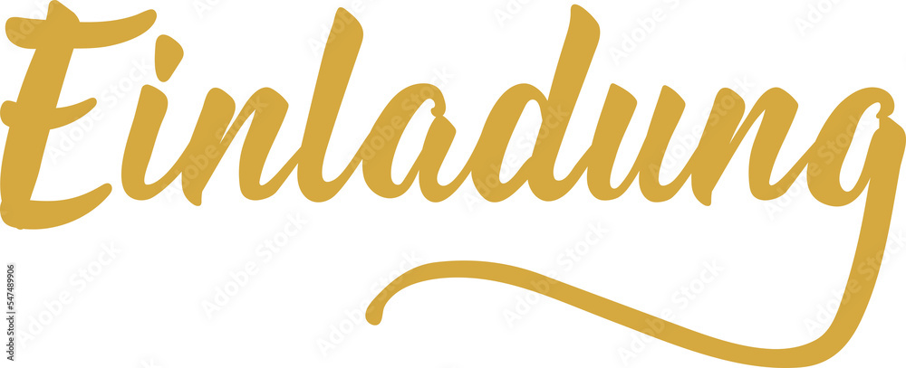 German text: Invitation. Lettering. element for flyers, banner and ...