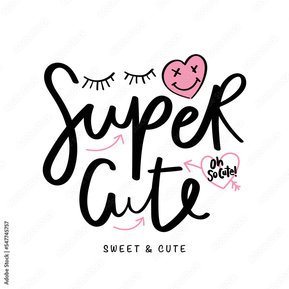 Super cute slogan text with heart shape drawings. Vector illustration ...