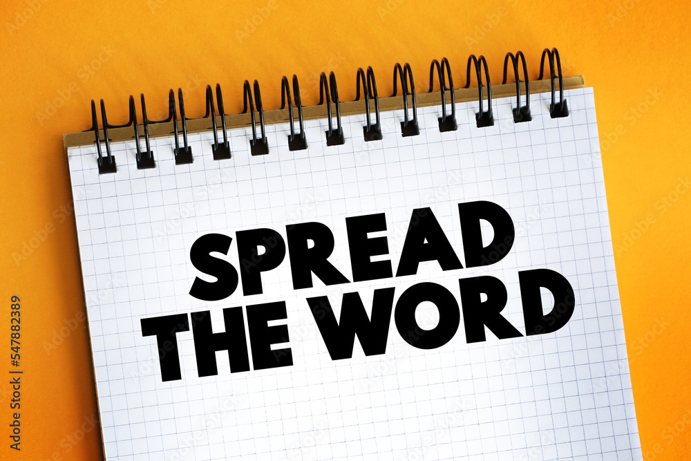 Spread the word text on notepad, concept background Stock Photo | Adobe Stock