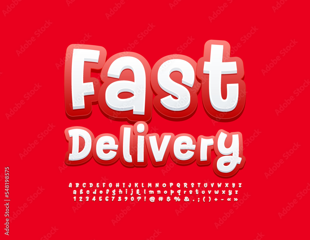 Vector bright poster Fast Delivery. Bright handwritten Font. Funny ...