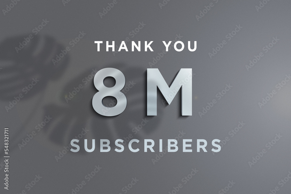 8 Million subscribers celebration greeting banner with Steel Design ...