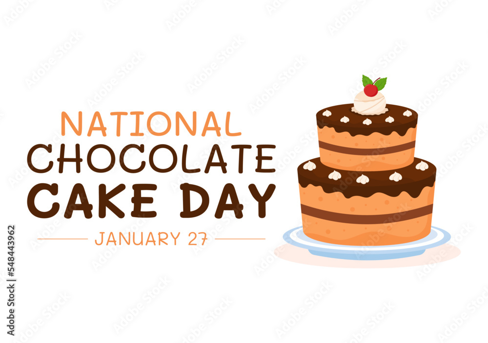 National Chocolate Cake Day Celebration On January 27 with Delicious ...