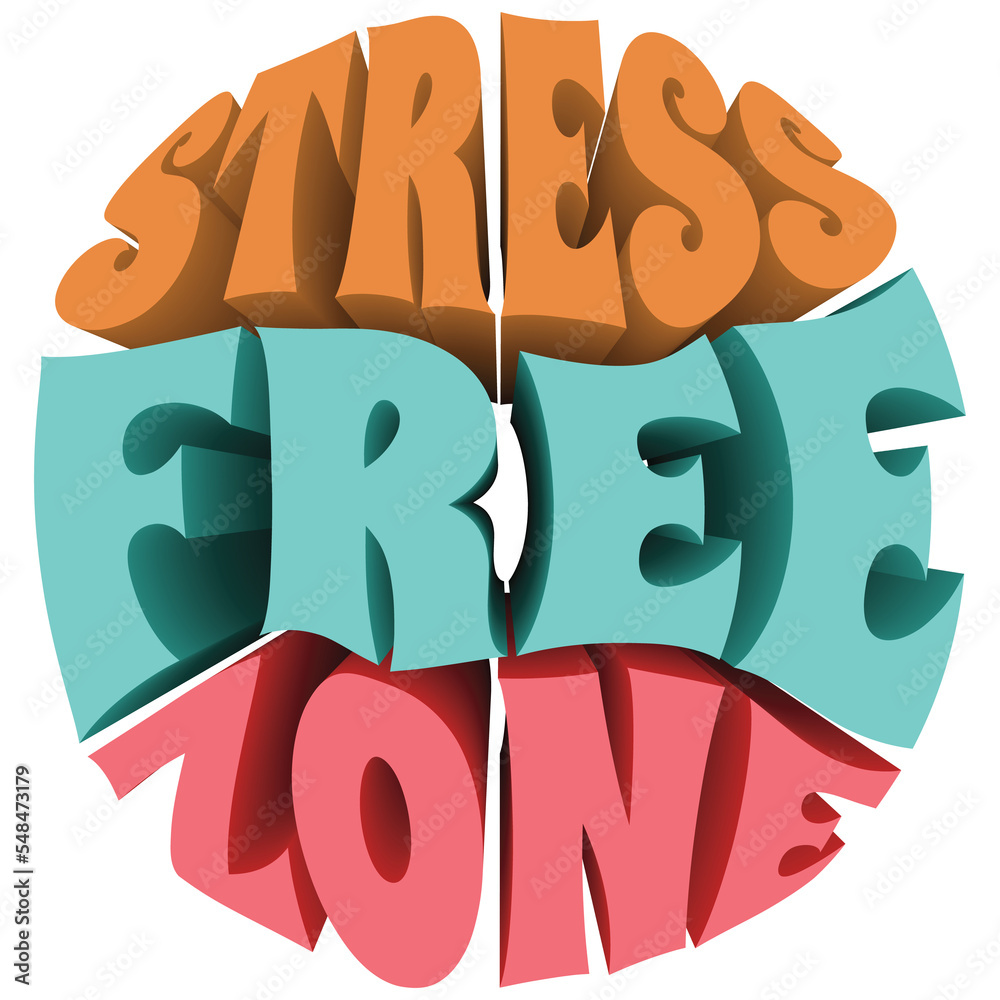 Stress Free Zone. 3D Text Illustration. Transparent PNG. Stock ...