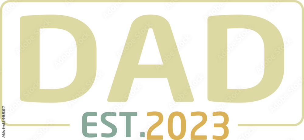 Dad Est 2023, Promoted to dad svg vector cut file for cricut and t ...