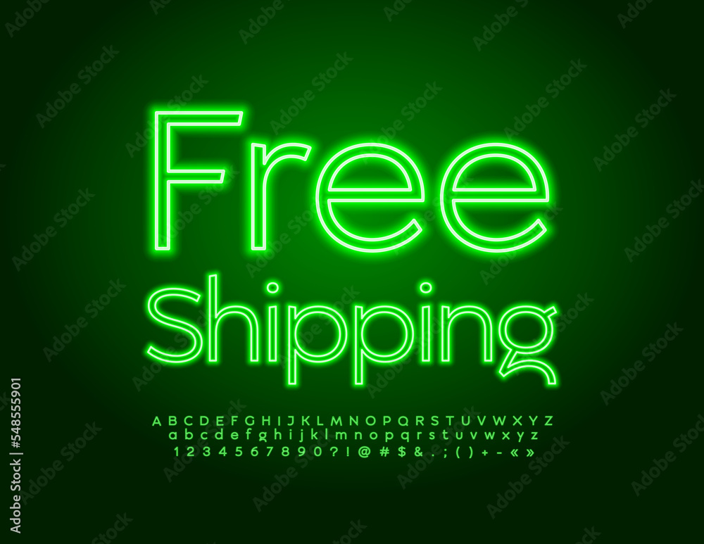 Vector neon sign Free Shipping. Green Glowing Font. Bright Alphabet ...
