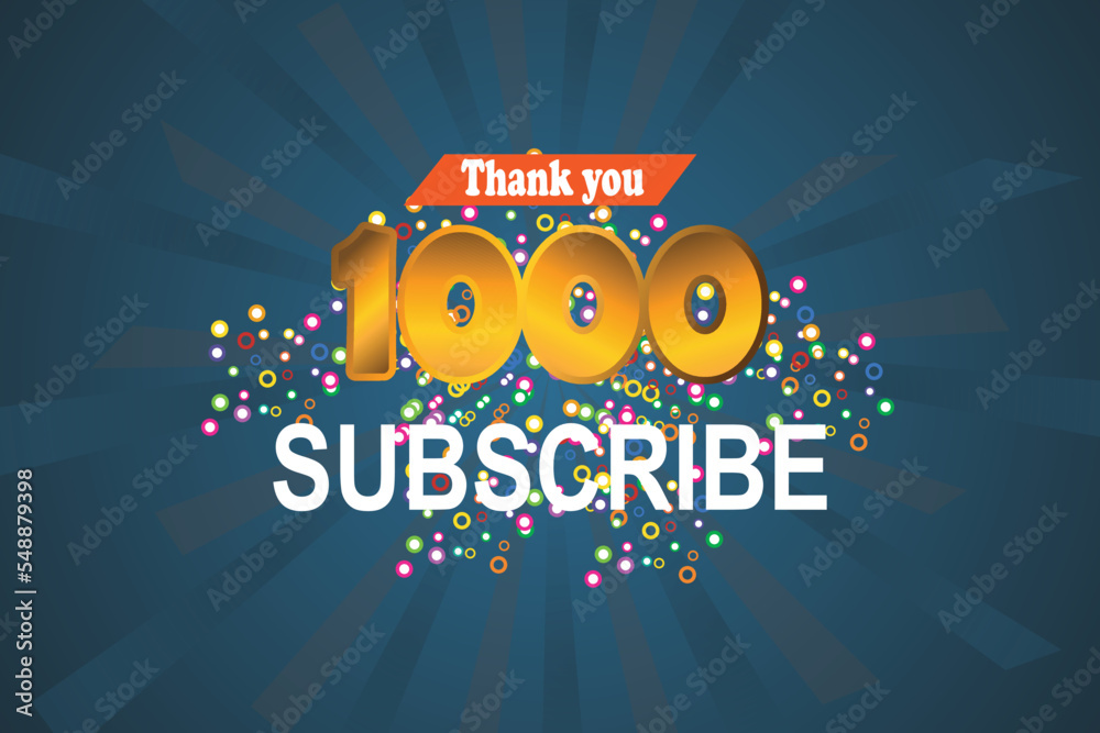 1000 SUBSCRIBE Thank you vector banner design Stock Vector | Adobe Stock