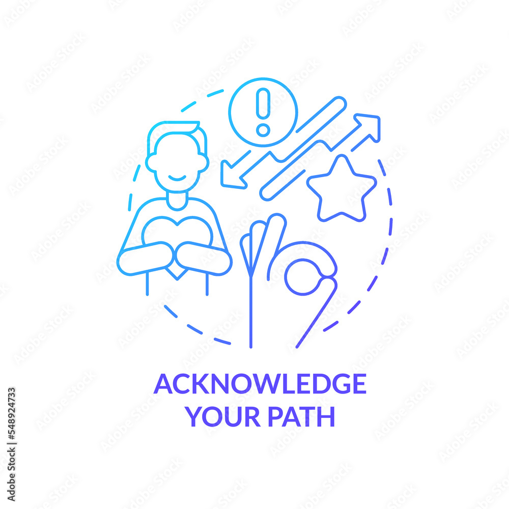 Acknowledge your path blue gradient concept icon. Self development ...