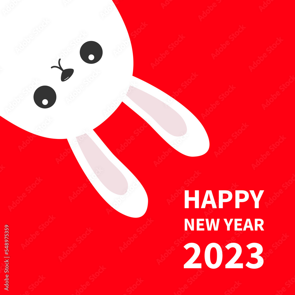 Happy Chinese New Year 2023. The year of the rabbit. White bunny ...