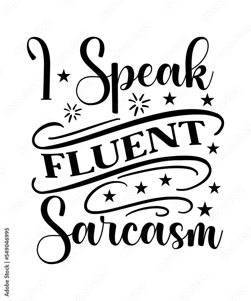 Sarcastic Bundle SVG, Sarcastic Svg Files, Sarcasm Svg, Funny Svg ...