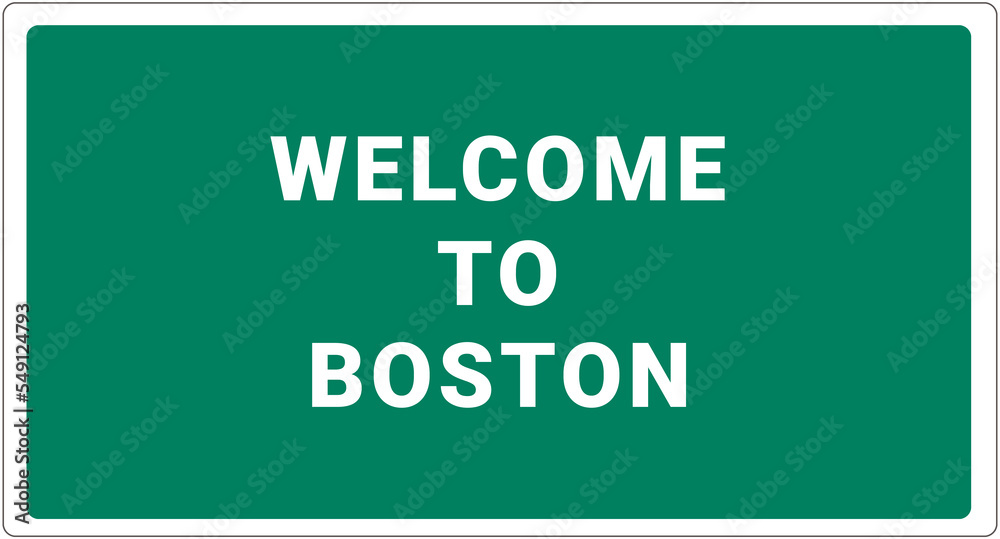 Welcome to Boston. Boston logo on green background. Boston sign ...