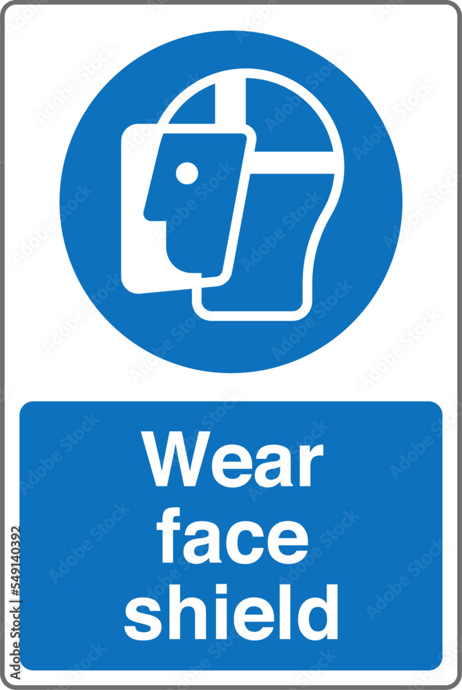 Vetor de Safety Mandatory Sign ISO 7010 Standards Wear face shield do ...