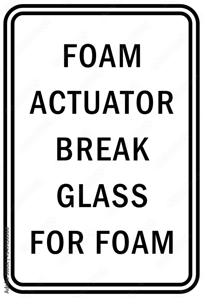 Poster Fire emergency sign Foam actuator break glass for foam – Wall ...