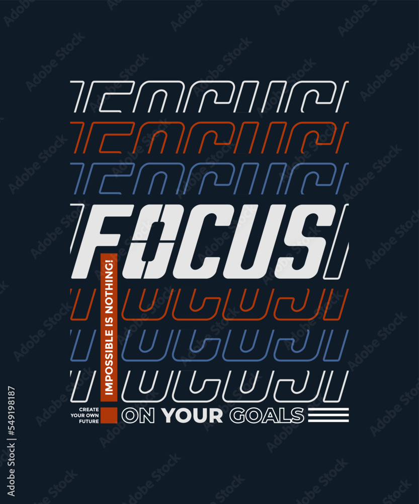 Vetor de Focus on your goal, modern and stylish motivational quotes ...